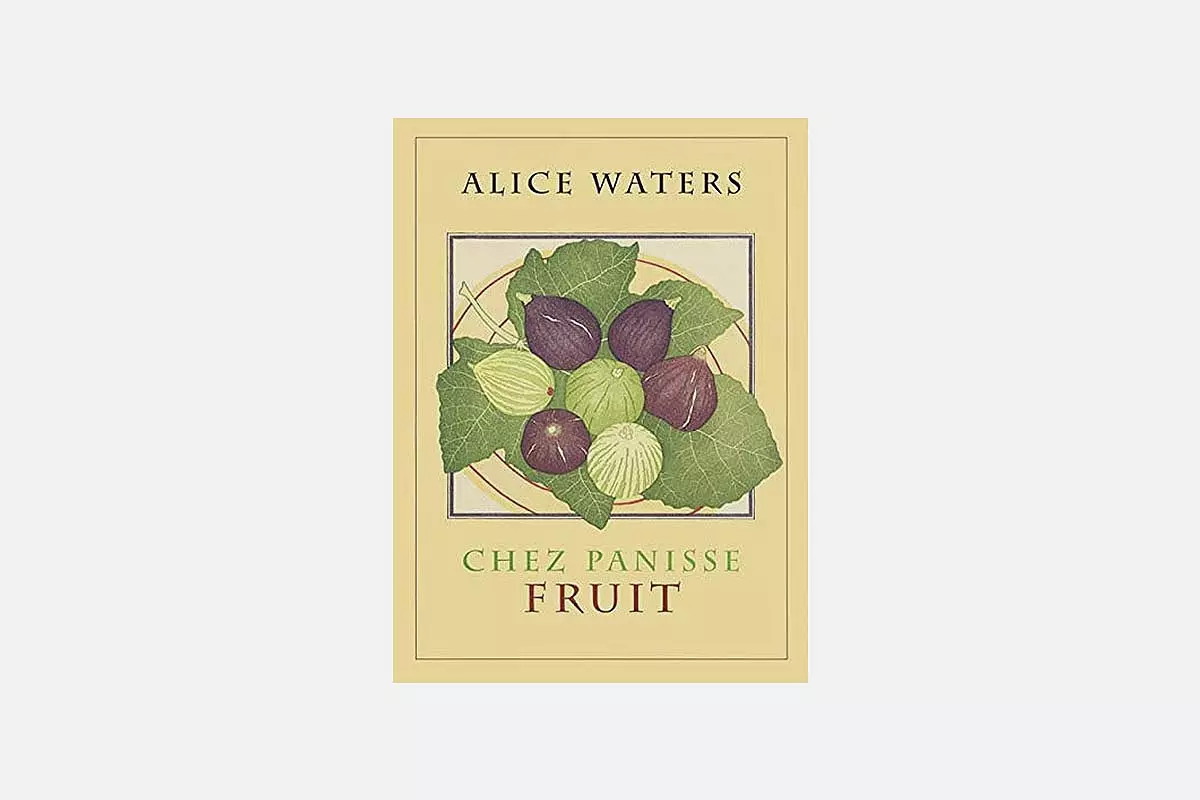 корица на книгата на Chez Panisse Fruit од Алис Вотерс